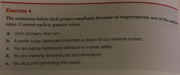 Solved Exercise 3 Convert these passive voice sentences to | Chegg.com