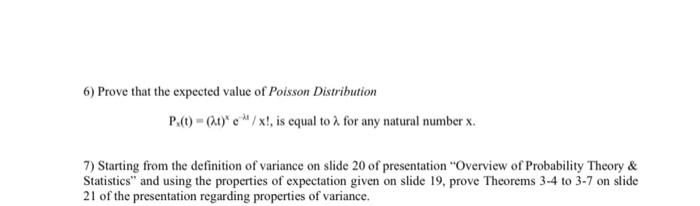 Solved 6) Prove that the expected value of Poisson | Chegg.com