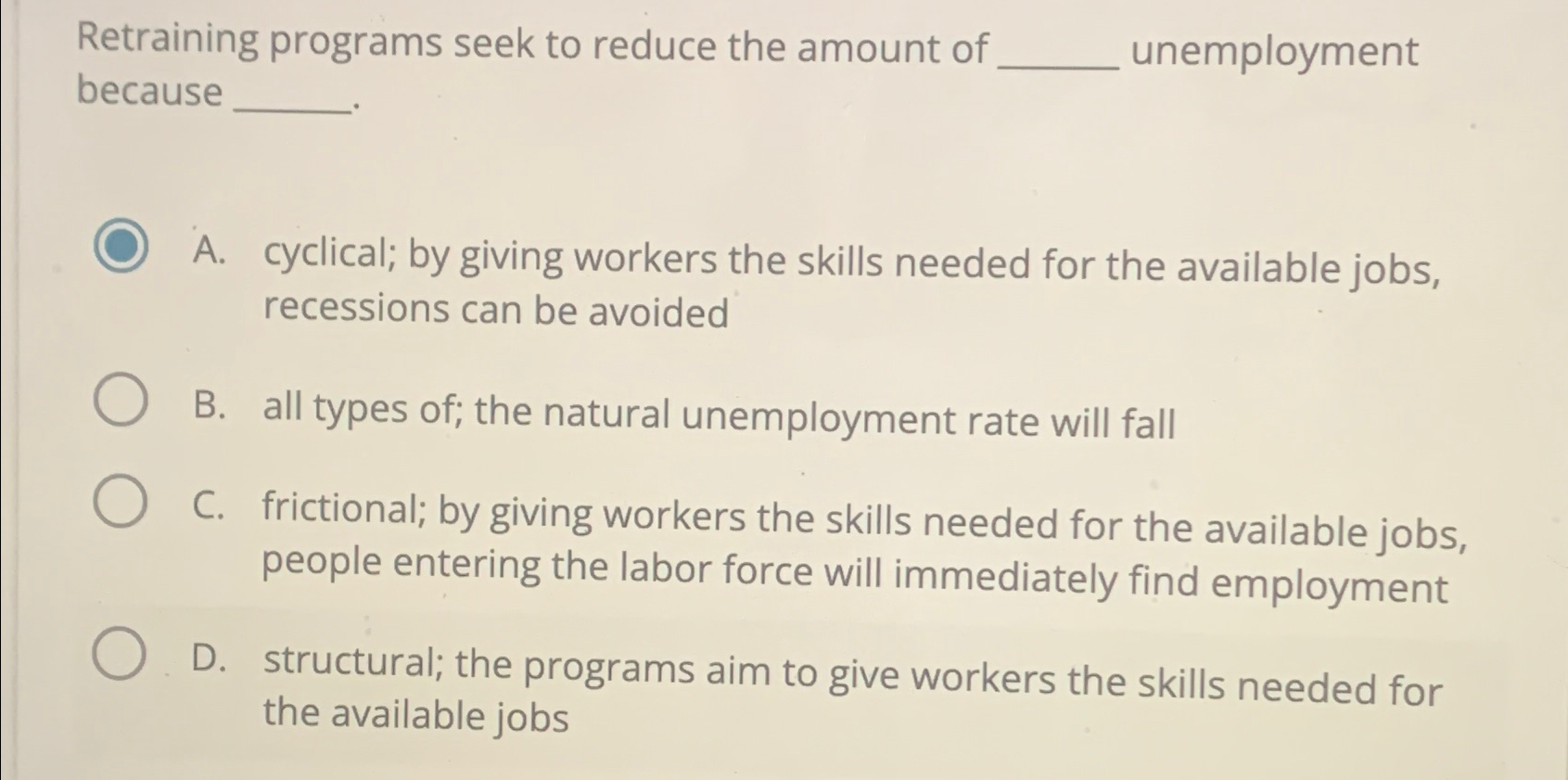 Solved Retraining programs seek to reduce the amount of | Chegg.com