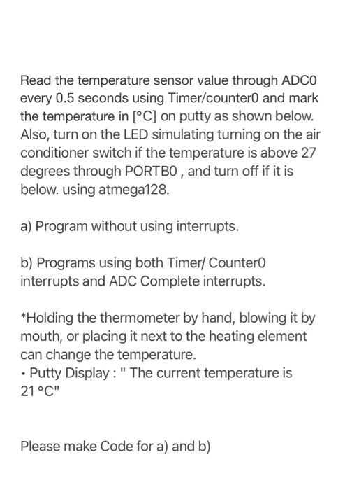 Solved Read the temperature sensor value through ADC0 every | Chegg.com