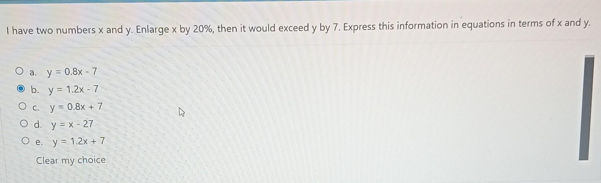 Solved I have two numbers x and y. Enlarge x by 20%, then it | Chegg.com