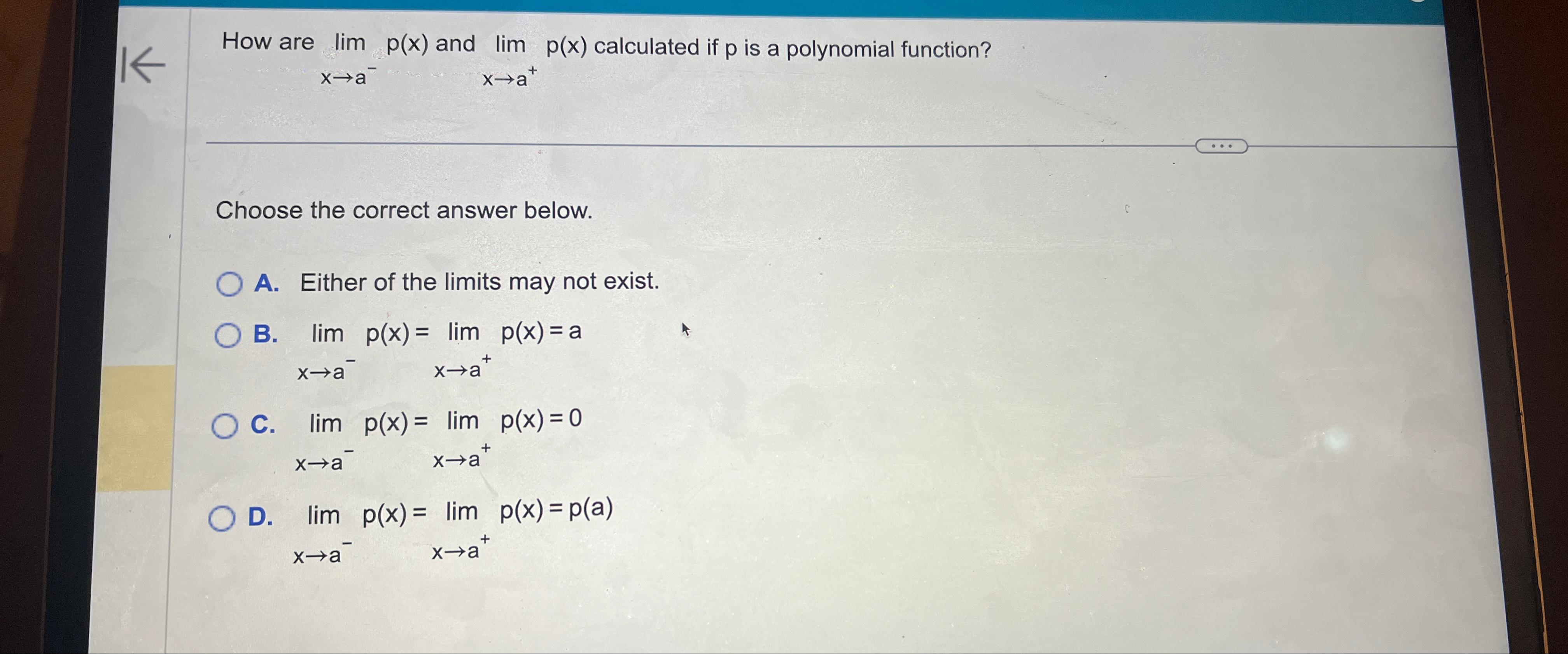 Solved How are lim?p(x) ﻿and lim?p(x) ﻿calculated if p ﻿is a | Chegg.com