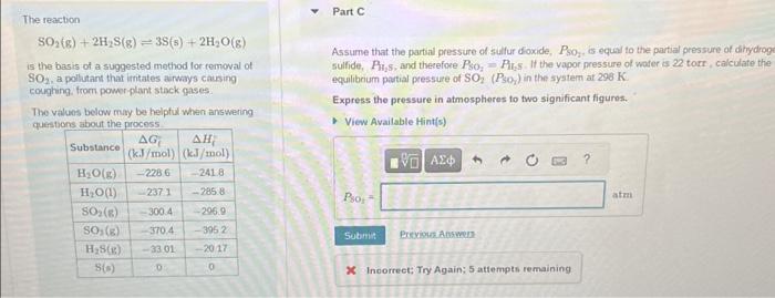 Solved The reaction SO2( g)+2H2 S( g)⇌3 S( s)+2H2O(g) is the | Chegg.com