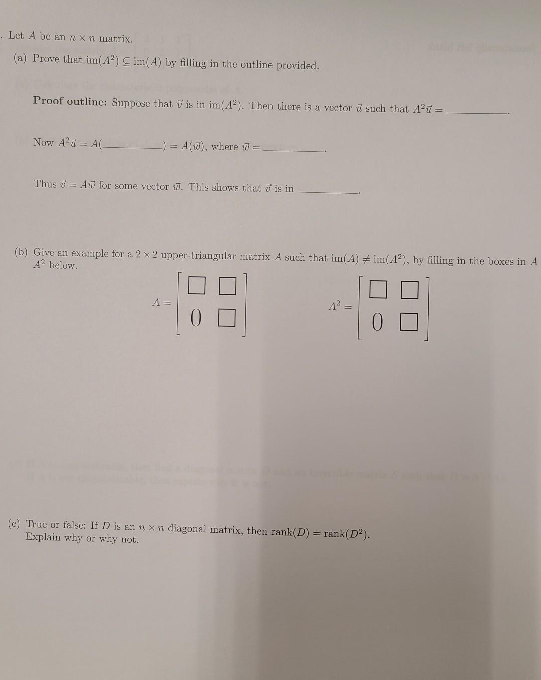 Solved Proof outline: Suppose that v is in im(A2). Then | Chegg.com