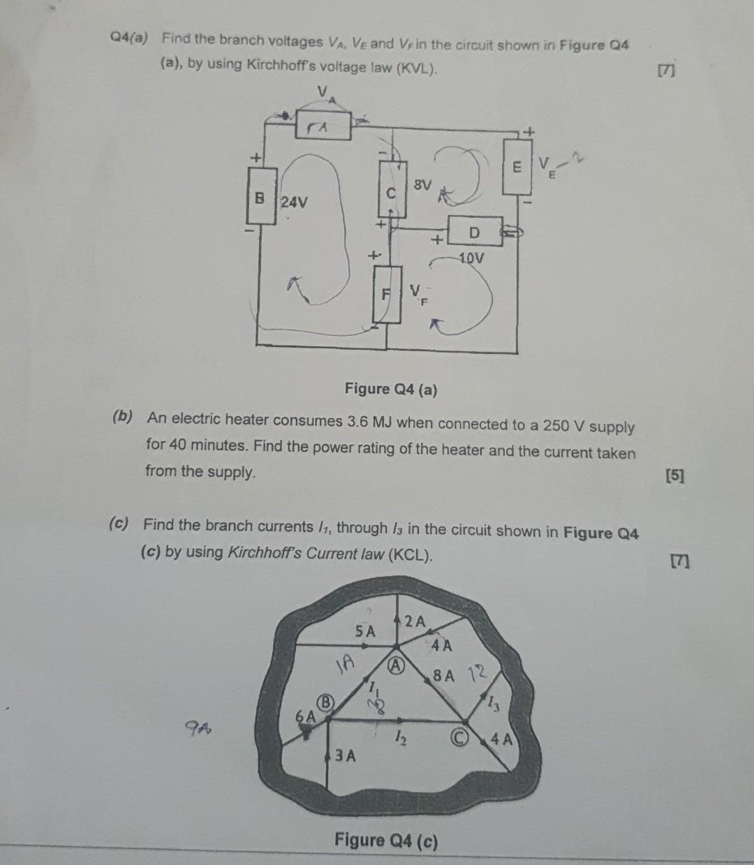 Solved Q4(a) Find the branch voltages VA,VE and VF in the | Chegg.com