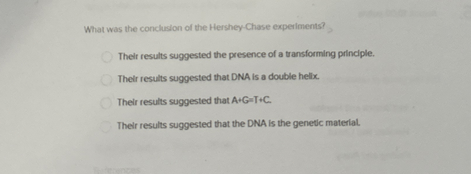 Solved What was the conclusion of the Hershey-Chase | Chegg.com