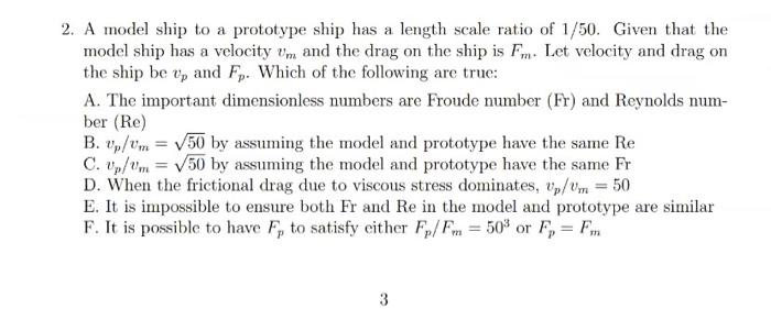 Solved 2. A model ship to a prototype ship has a length | Chegg.com