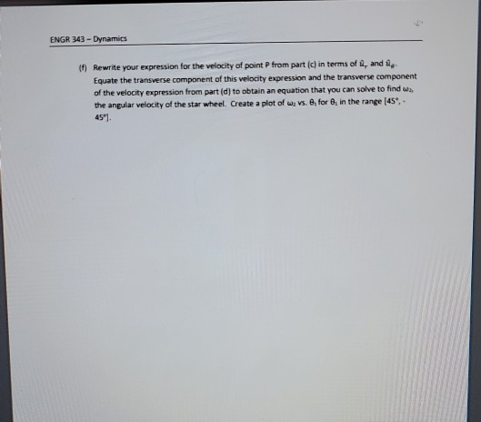 Solved ENGR 343 - Dynamics Problem Set 8 1. Geneva Mechanism | Chegg.com