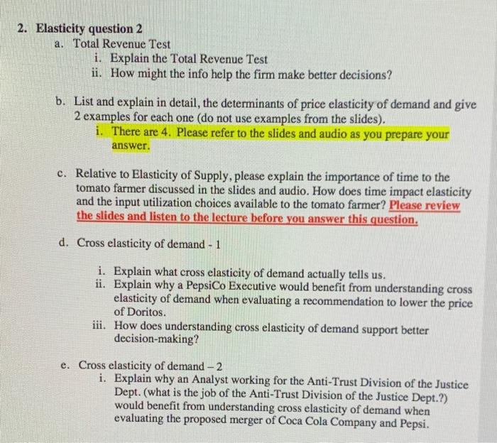 Solved 2. Elasticity question 2 a. Total Revenue Test i. | Chegg.com