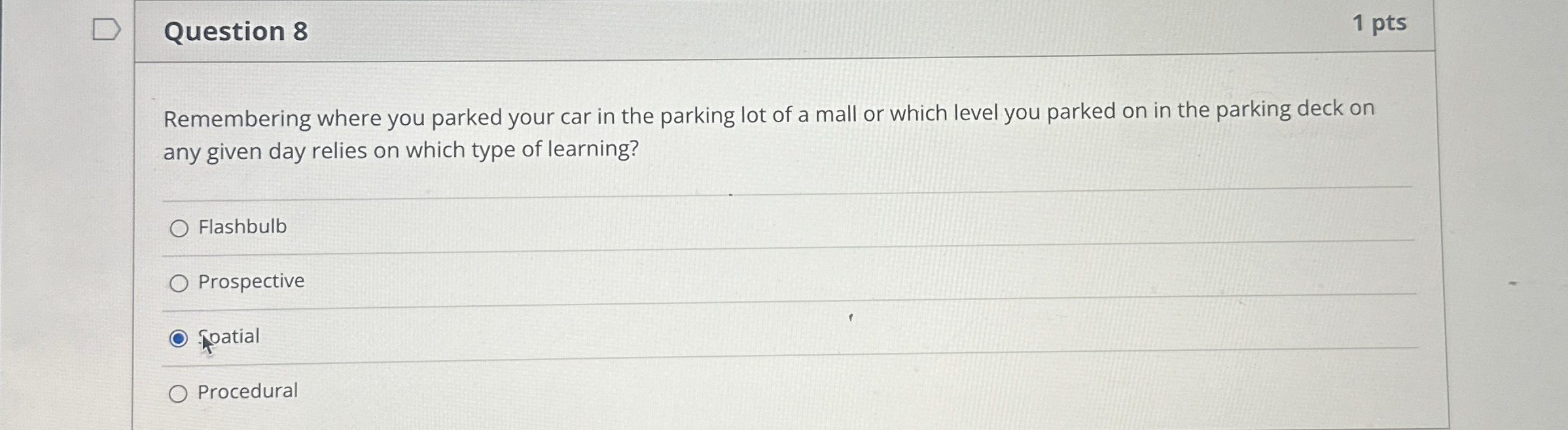 Solved Question 81 ﻿ptsRemembering where you parked your car | Chegg.com