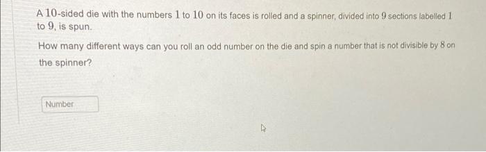 Solved A 10-sided die with the numbers 1 to 10 on its faces | Chegg.com
