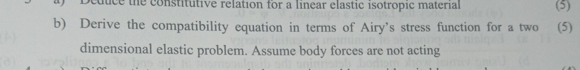 Solved b) Derive the compatibility equation in terms of | Chegg.com
