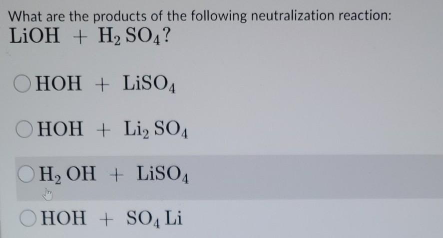 Solved What are the products of the following neutralization | Chegg.com