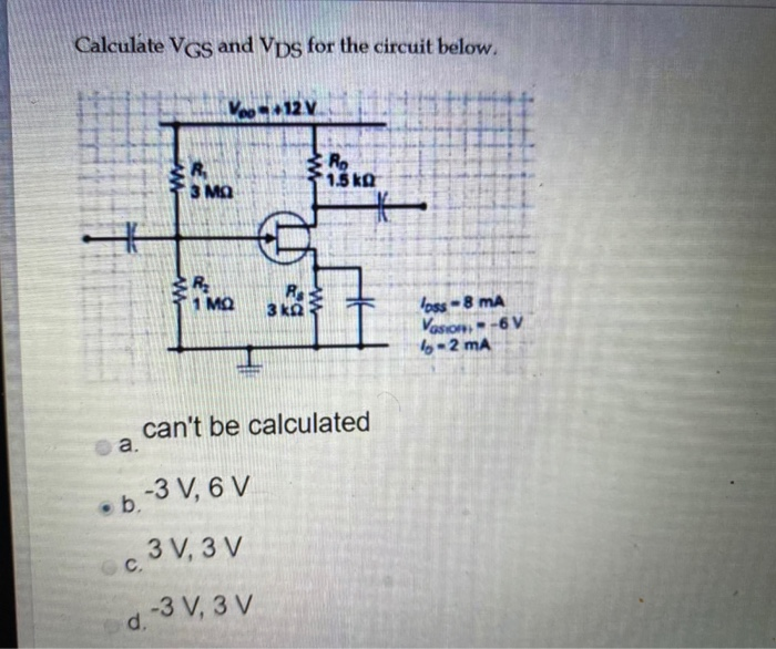 Solved Calculate VGs and VDs for the circuit below. V12 ΜΩ | Chegg.com
