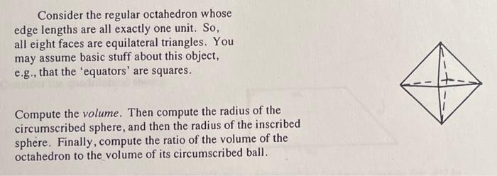 Solved Consider the regular octahedron whose edge lengths | Chegg.com