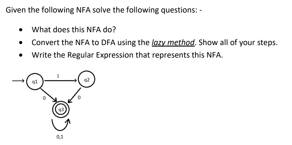 Solved Given the following NFA solve the following | Chegg.com Solved Given the following NFA solve the following | Chegg.com