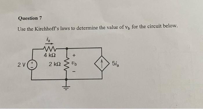 Solved Use the Kirchhoff's laws to determine the value of vb | Chegg.com