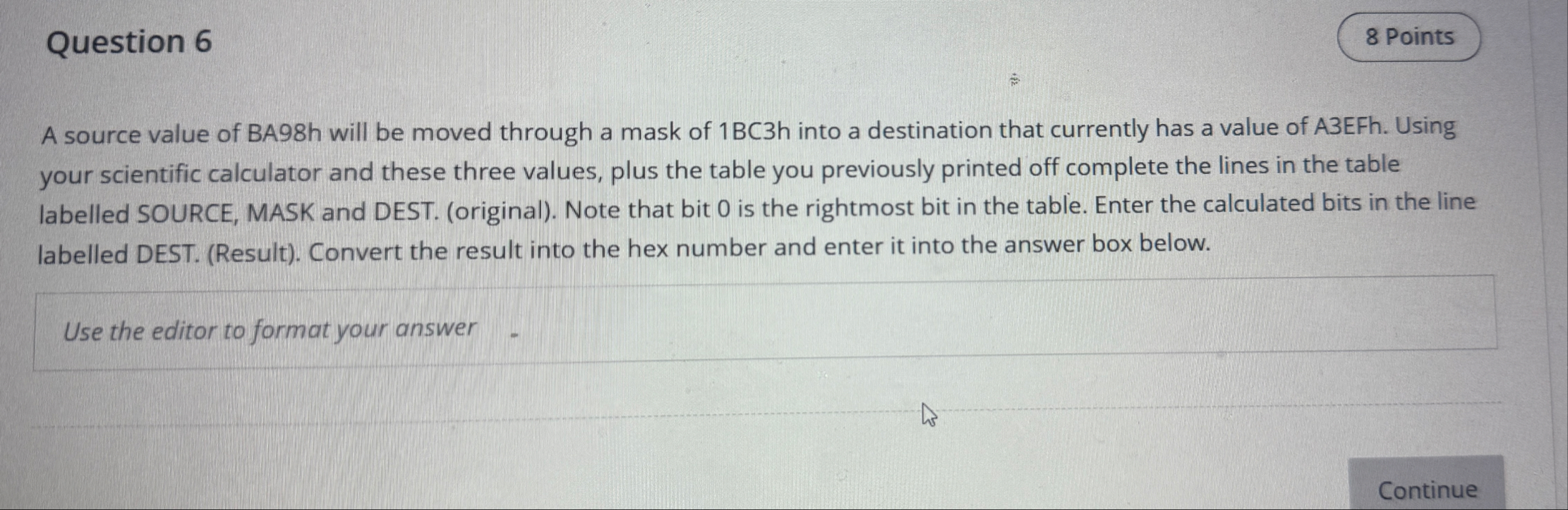 Solved Question 68 ﻿PointsA source value of BA98h will be | Chegg.com