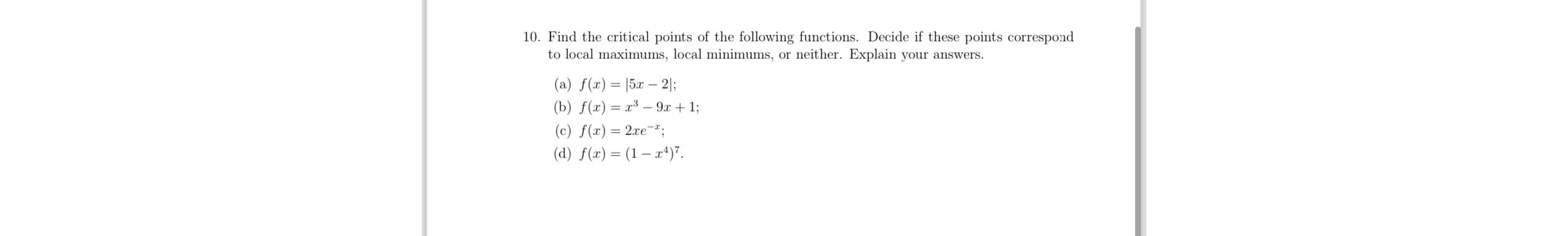 Solved Find the critical points of the following functions. | Chegg.com