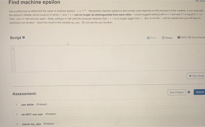 Solved My Soru Find machine epsilon Use a while loop to | Chegg.com