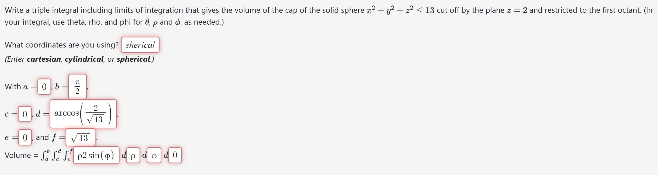Solved Write a triple integral including limits of | Chegg.com