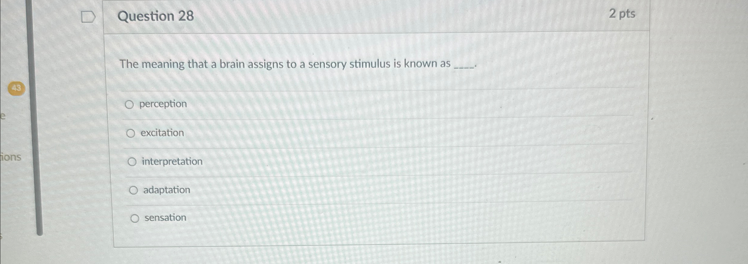 Solved Question 282 ﻿ptsThe meaning that a brain assigns to | Chegg.com