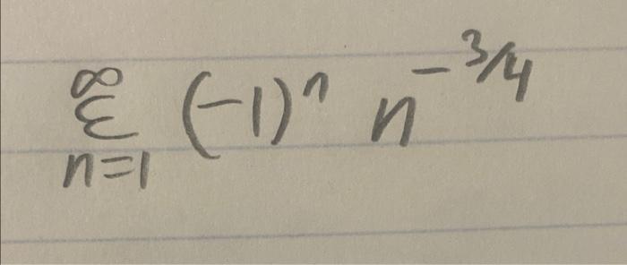 Solved -374 & " Ę (-1)^n И ? n=1 | Chegg.com