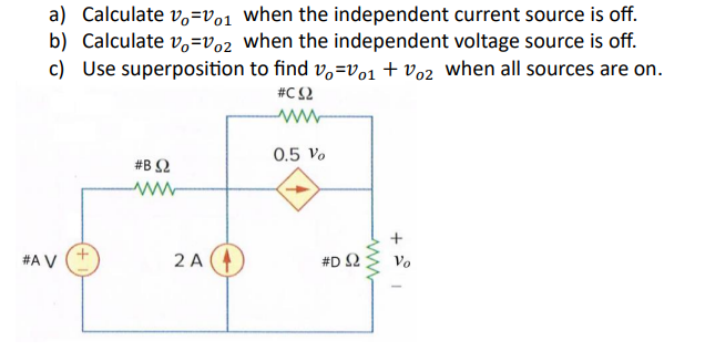 Solved a) ﻿Calculate vo=v01 ﻿when the independent current | Chegg.com