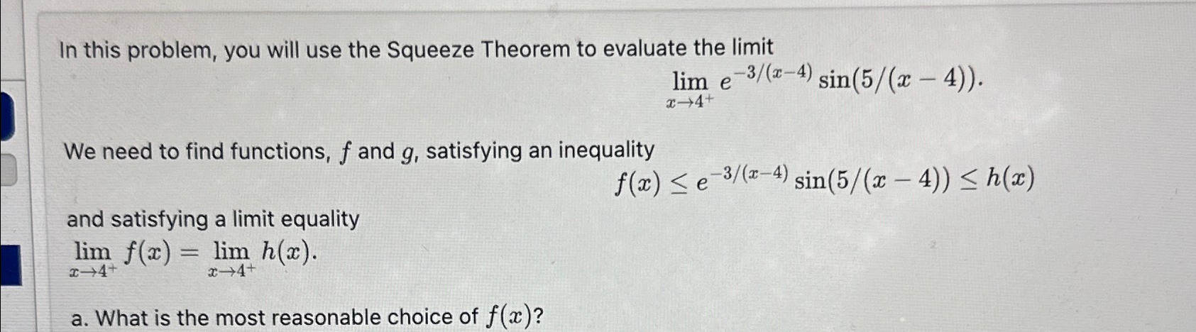 Solved In this problem, you will use the Squeeze Theorem to | Chegg.com