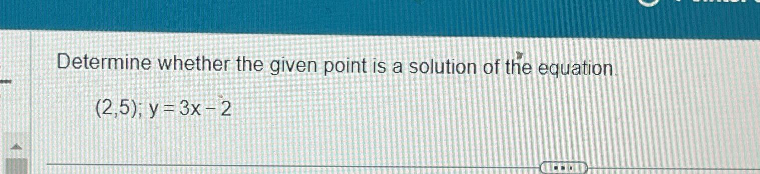Solved Determine whether the given point is a solution of | Chegg.com