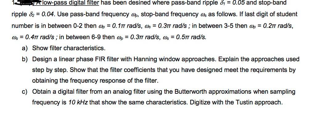 Solved low-pass digital filter has been desined where | Chegg.com