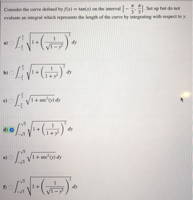Solved Consider the curve defined by f(x) = tan(x) on the | Chegg.com Solved Consider the curve defined by f(x) = tan(x) on the | Chegg.com