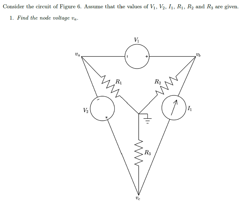 Solved Consider the circuit of Figure 6. ﻿Assume that the | Chegg.com