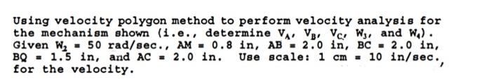 Solved Using velocity polygon method to perform velocity | Chegg.com