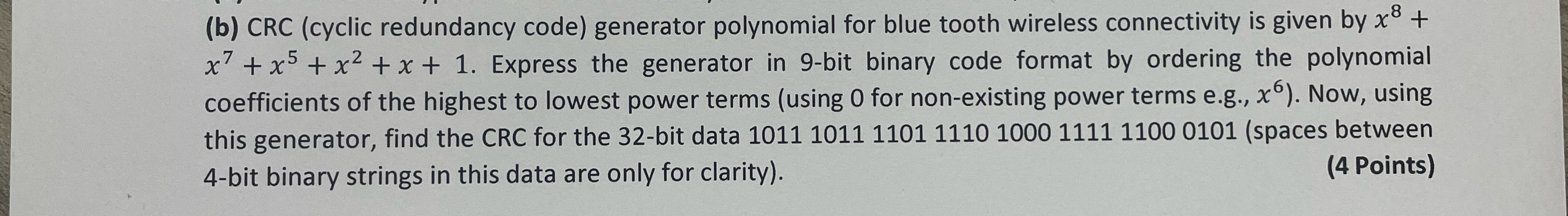 Solved (b) ﻿CRC (cyclic redundancy code) ﻿generator | Chegg.com