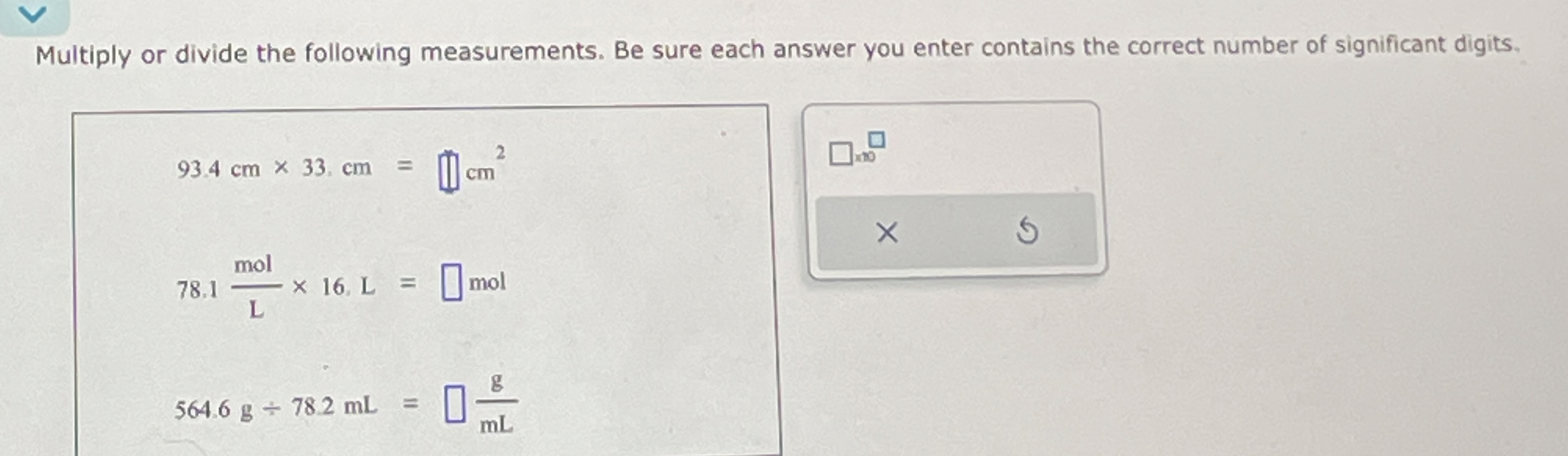 Solved Multiply or divide the following measurements. Be | Chegg.com