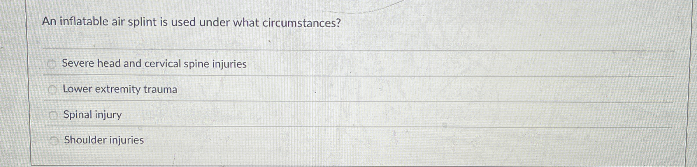 Solved An inflatable air splint is used under what | Chegg.com