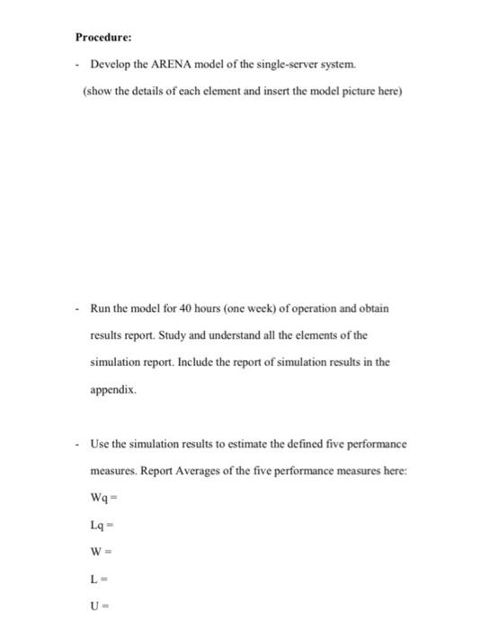 Solved Use ARENA to develop a single server simulation model | Chegg.com