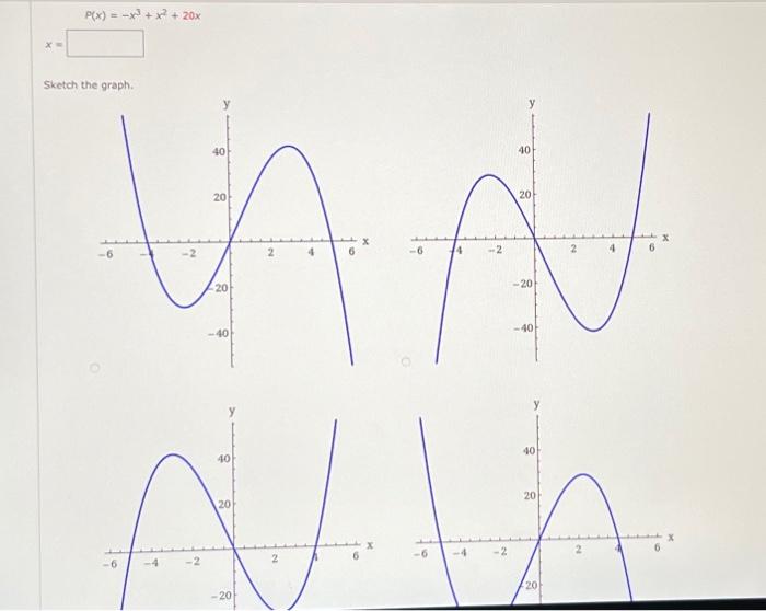 Solved P(x)=x3−x2−12x x= Sketch the graph.P(x)=x3+x2−20x x= | Chegg.com