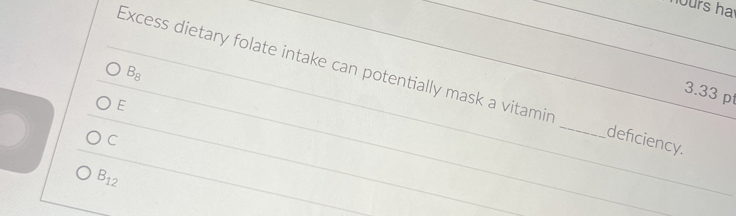 Solved Excess dietary folate intake can potentially mask a | Chegg.com