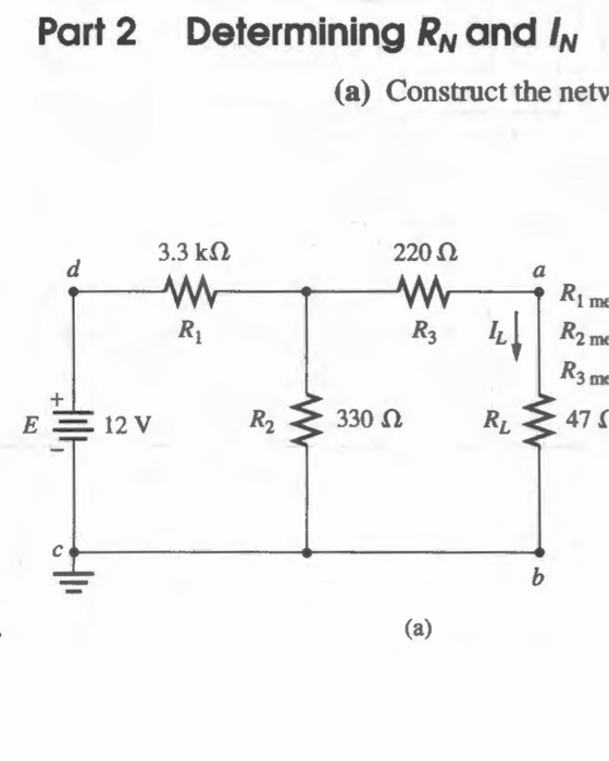 Solved Part 2 Determining Rn and In (a) Construct the netv | Chegg.com