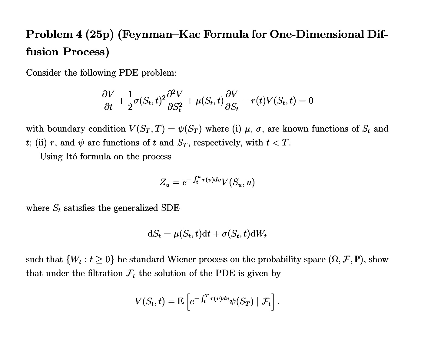 Solved Problem 4 (25p) (Feynman-Kac Formula for | Chegg.com