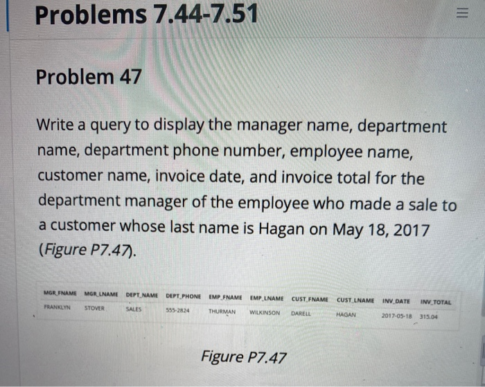 Solved Problems 7.44-7.51 Problem 47 Write a query to | Chegg.com