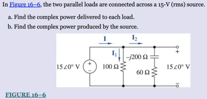 Solved In Figure 16-6, ﻿the two parallel loads are connected | Chegg.com