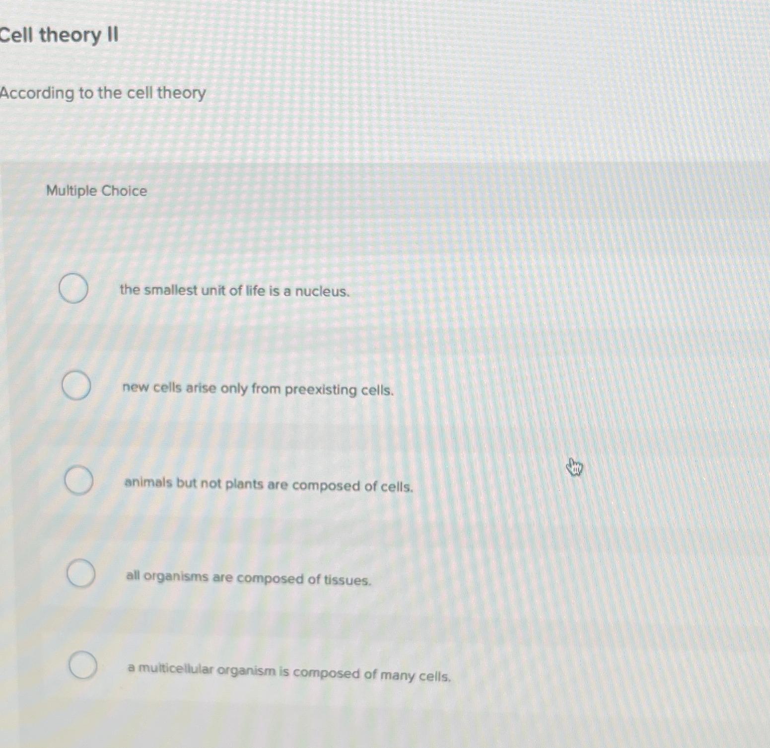 Solved Cell theory IIAccording to the cell theoryMultiple | Chegg.com