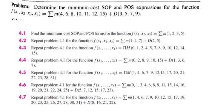 Solved Problem: Determine the minimum-cost SOP and POS | Chegg.com