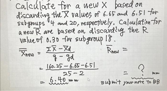 Solved calculate for a uew x based on d'scarding the Xˉ | Chegg.com