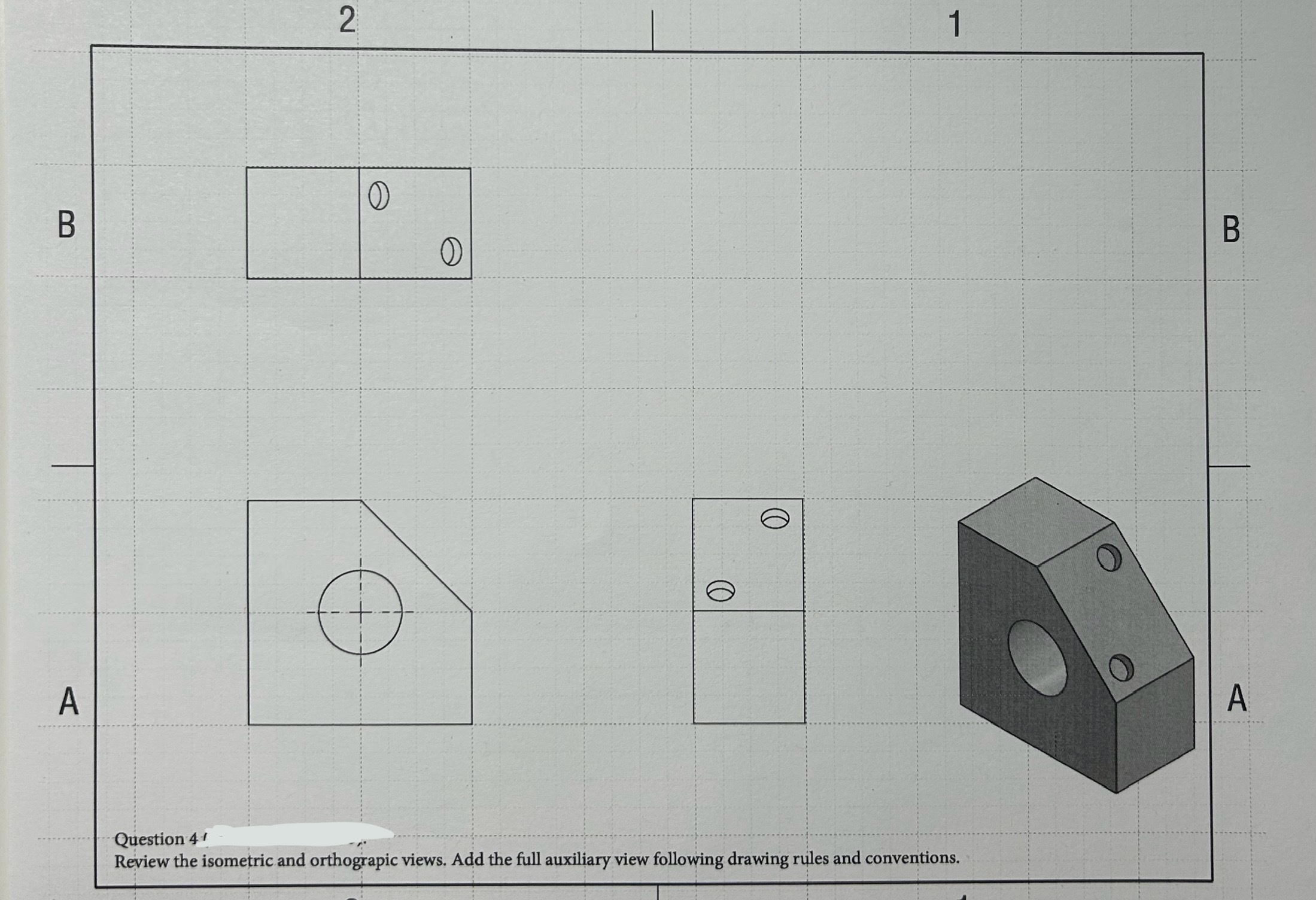 Solved (Engineering design) ﻿review the isometric and | Chegg.com
