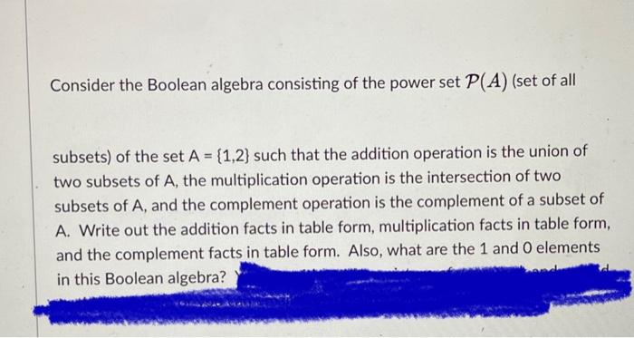 Solved Consider the Boolean algebra consisting of the power | Chegg.com