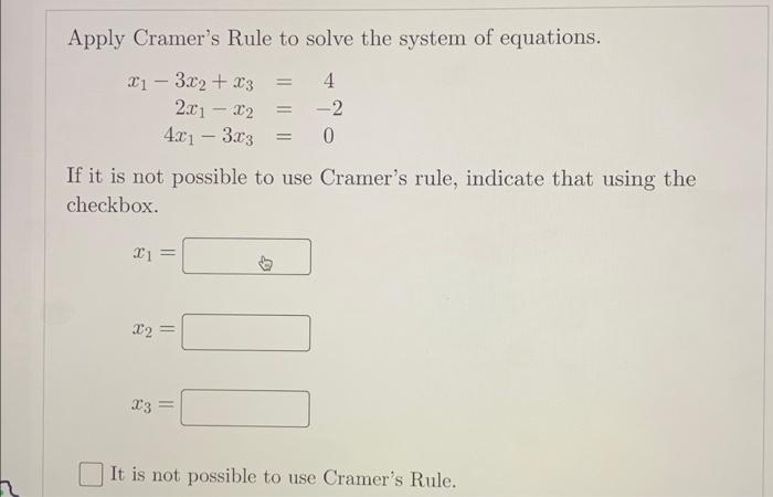 Solved Apply Cramer's Rule to solve the system of equations. | Chegg.com